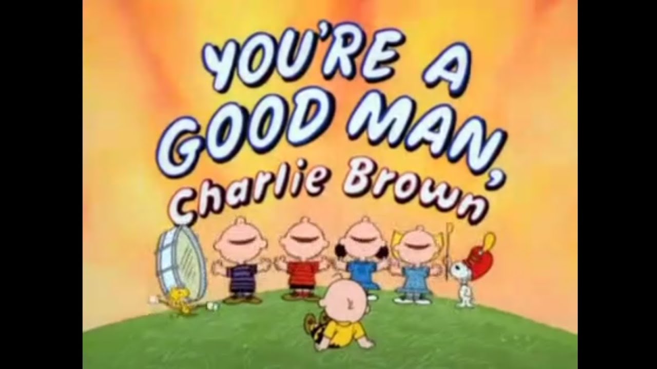 You're a Good Man, Charlie Brown - Intro - YouTube