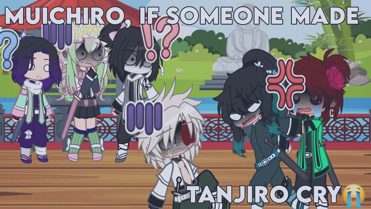 Muichiro, if someone made Tanjiro cry - YouTube