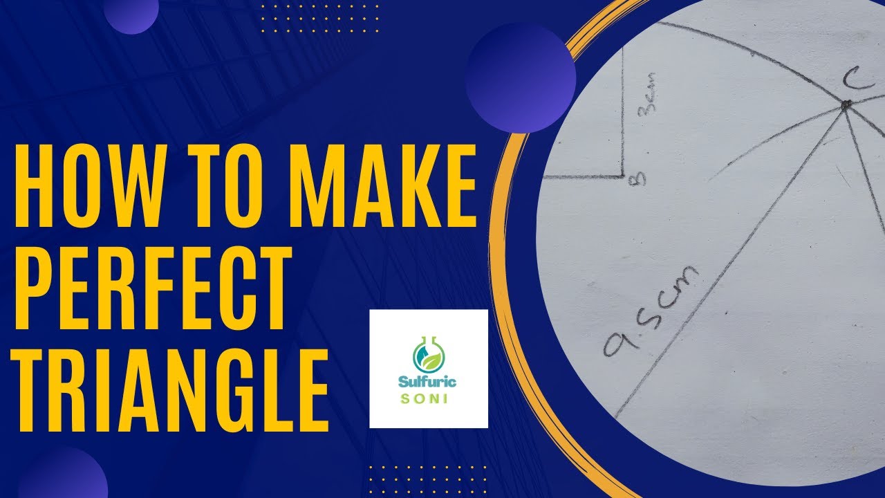 Hot To Make Perfect Triangle With The Help Of Compass - YouTube