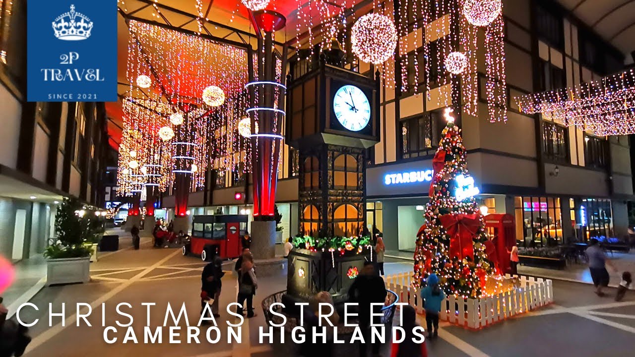 ⛄🎄 CHRISTMAS STREET 2021 🎄⛄ - CAMERON CENTRUM - CAMERON HIGHLANDS ...