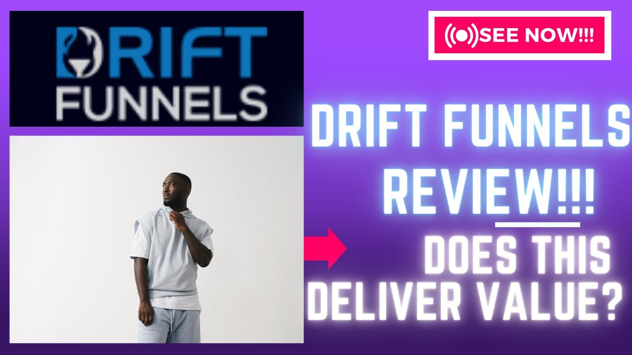 Drift funnels Review-Does This Really Deliver REAL VALUE?Worth It Or ...