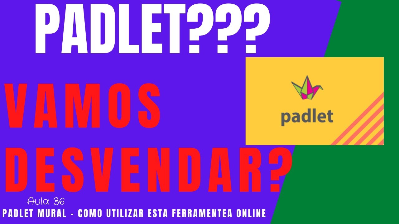 COMO CRIAR UM MURAL DIGITAL - PADLET - TUTORIAL Aula 36 - YouTube