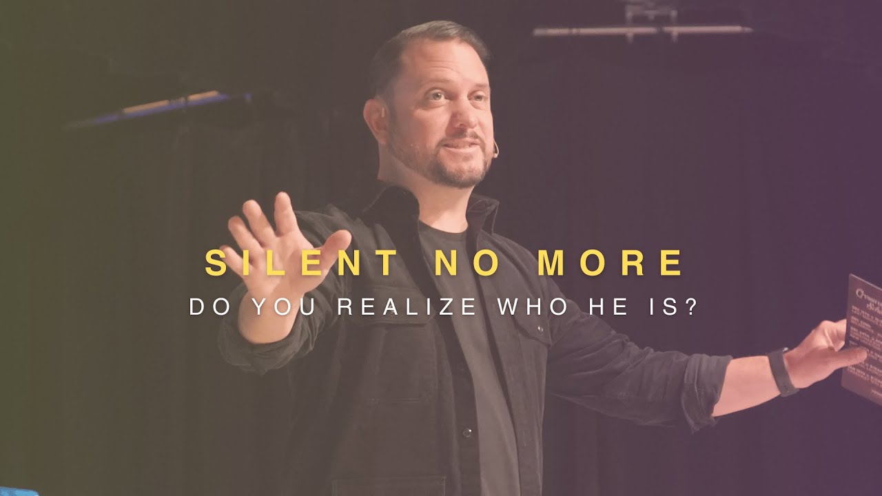 Silent No More Part 2 | Do You Realize Who He Is | Dr. Jon Elswick ...