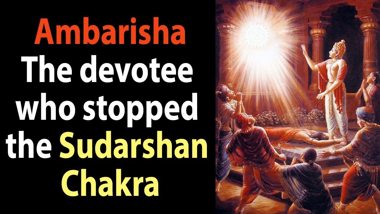 Ambarisha - The devotee who stopped the Sudarshan Chakra | Artha ...
