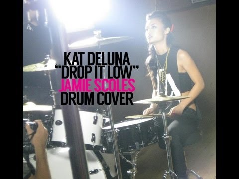 Kat Deluna - Drop It Low (Jamie Scoles Drum Cover) - YouTube