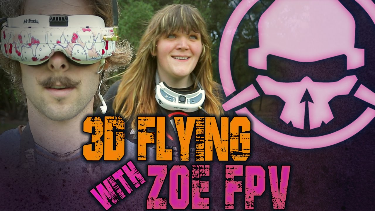 3D Flying with Zoe FPV - YouTube
