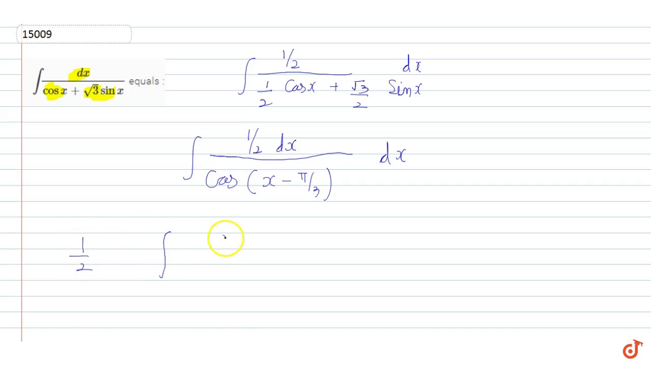 `int 1/(cos x + sqrt3 sinx)` equals - YouTube