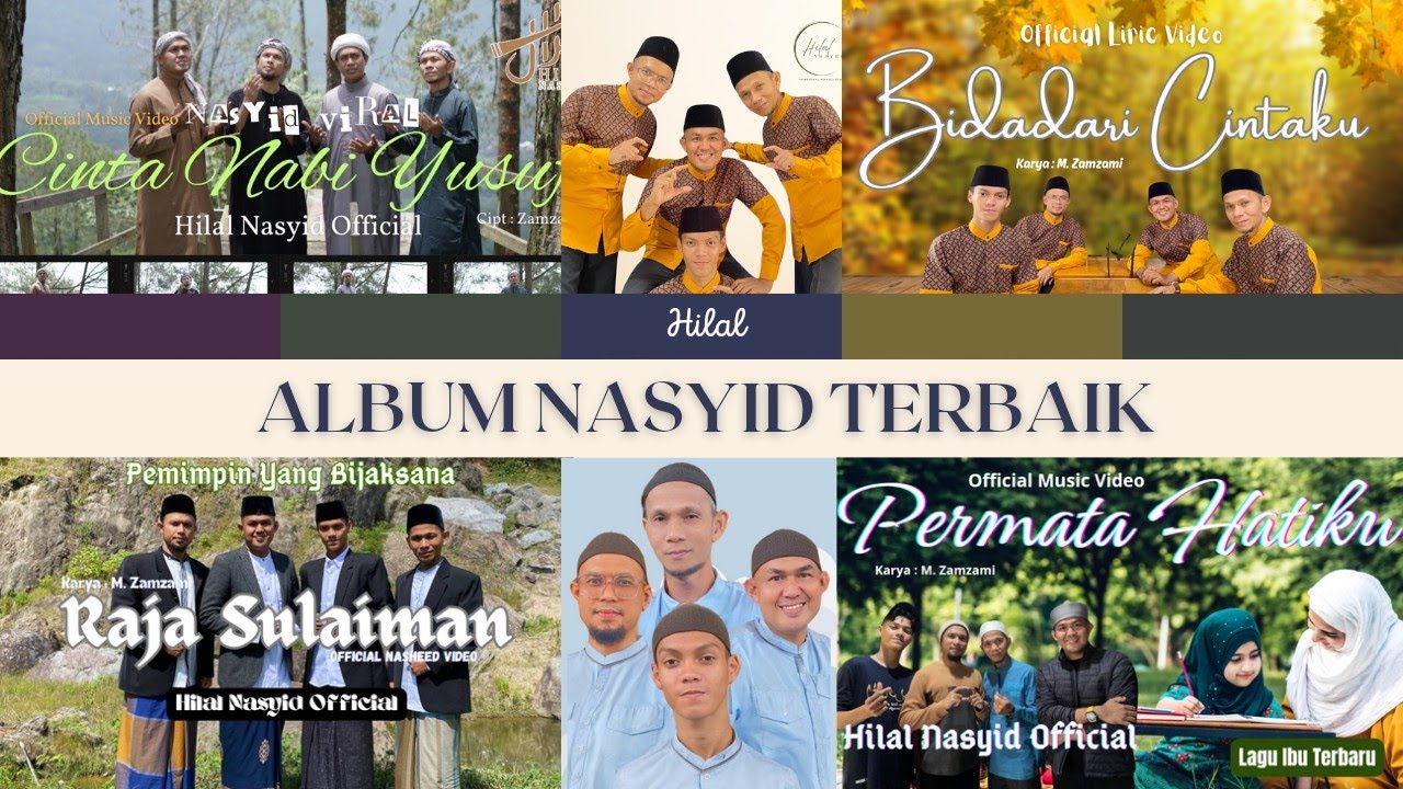 ALBUM NASYID TERBAIK & POPULER - HILAL NASYID OFFICIAL - YouTube