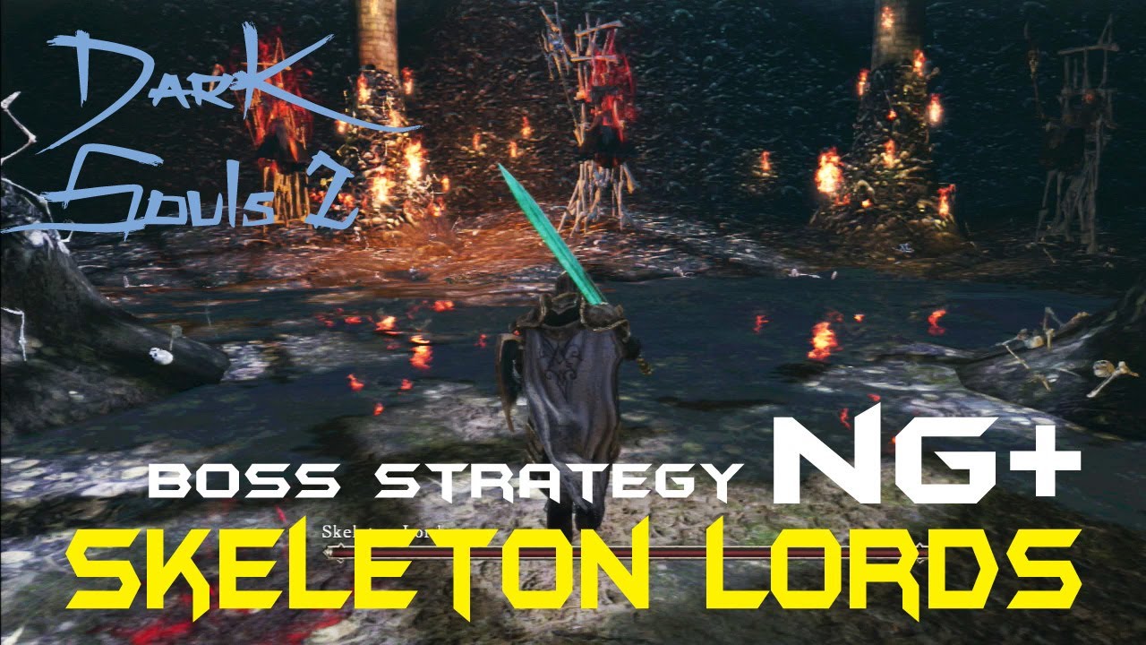 Dark Souls 2 - Skeleton Lords NG+ Boss Strategy - YouTube