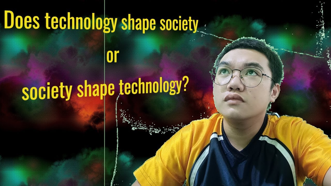 Does technology shape society or society shape technology? - YouTube