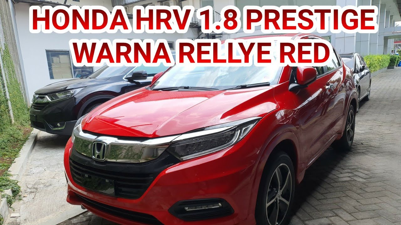 Review Honda Hr-v 1.8 Prestige warna Rellye Red. Review unit hrv tahun ...