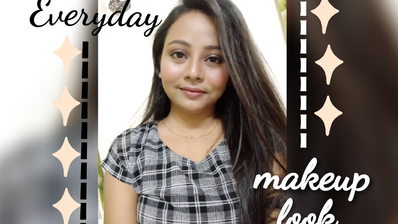 EVERY DAY SIMPLE MAKEUP LOOK || MAKEUP TUTORIAL || HOW TO DO BASIC ...