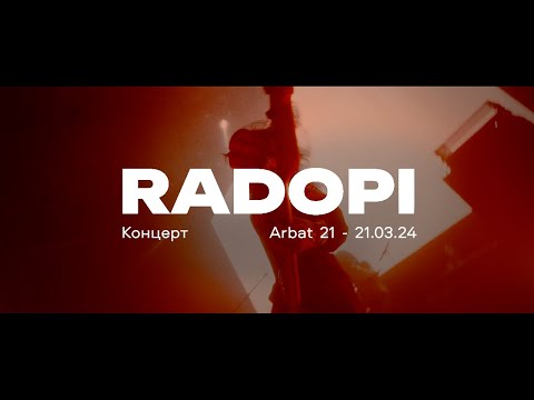 Radopi Концерт Arbat 21 21.03.24