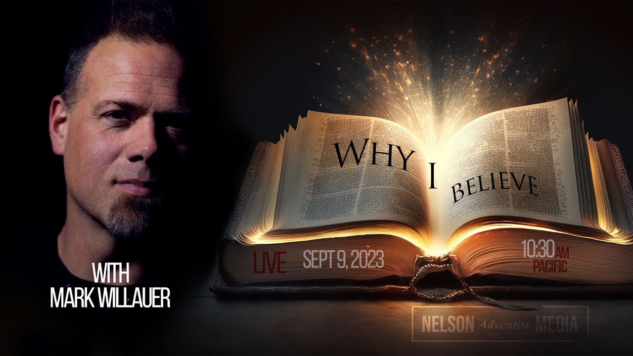 Why I Believe | Mark Willauer - Live - YouTube