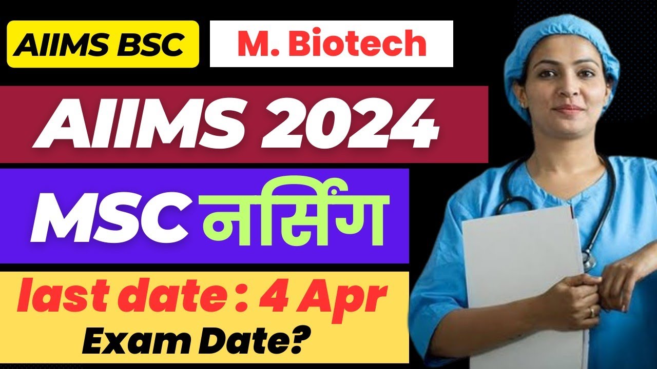 AIIMS MSc Nursing Application Form 2024 | AIIMS MSc Courses ...