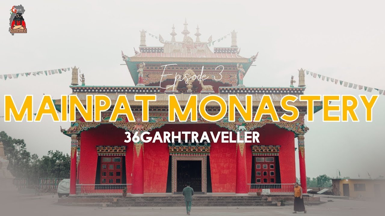 Mainpat Monastery | मैनपाट के मंदिर | Episode 3 36garhtraveller ...