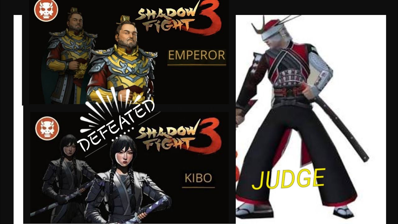 HOW TO DEFEAT SHADOW FIGHT 3!! BOSSES ^^^KIBO JUDGE POSSESSED EMPEROR ...