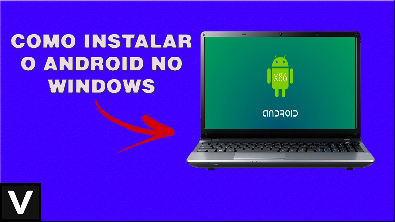 Como Instalar O Android No Windows Vitor Araujo Youtube Vitor