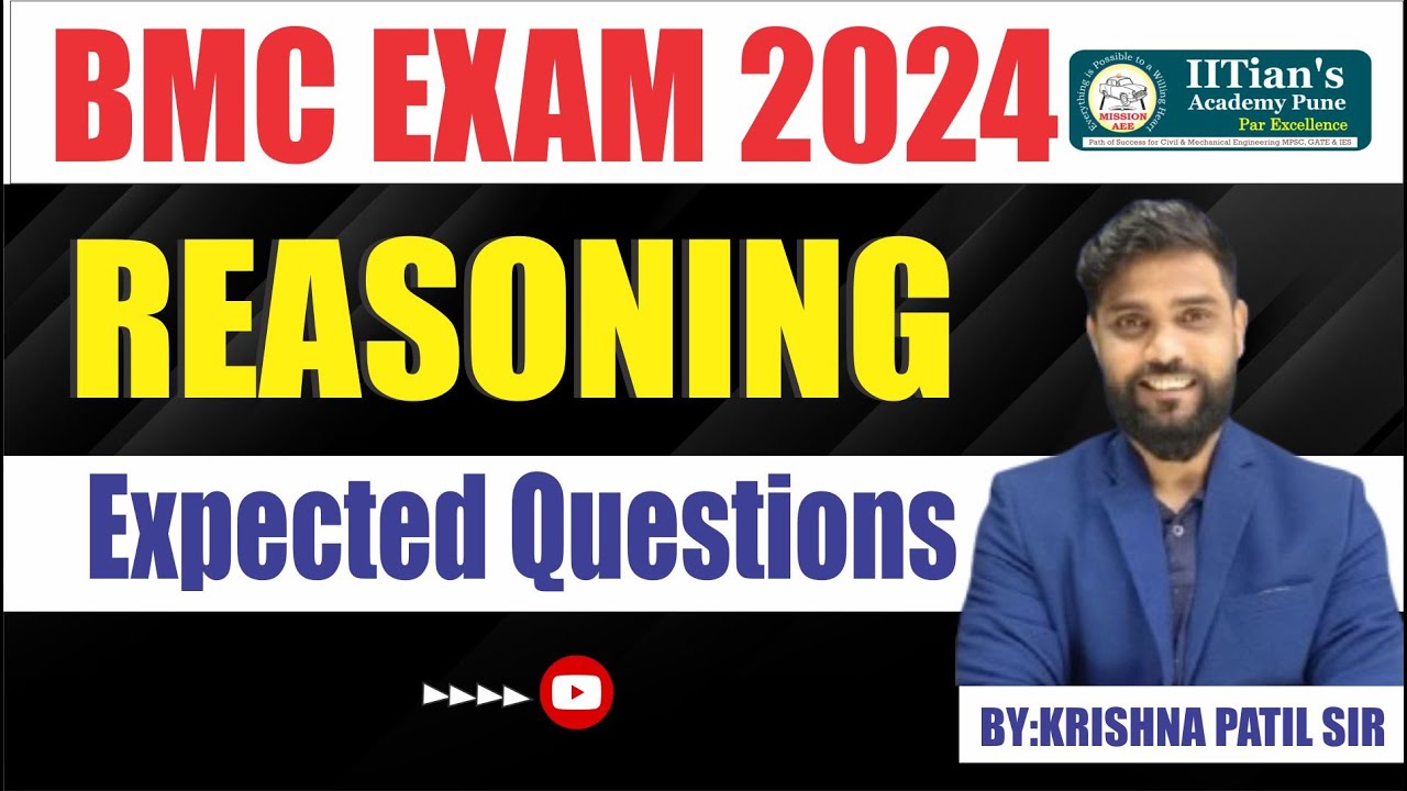 REASONING-EXPECTED QUESTIONS |BMC Exam 2024|KRISHNA PATIL SIR| IITian's ...