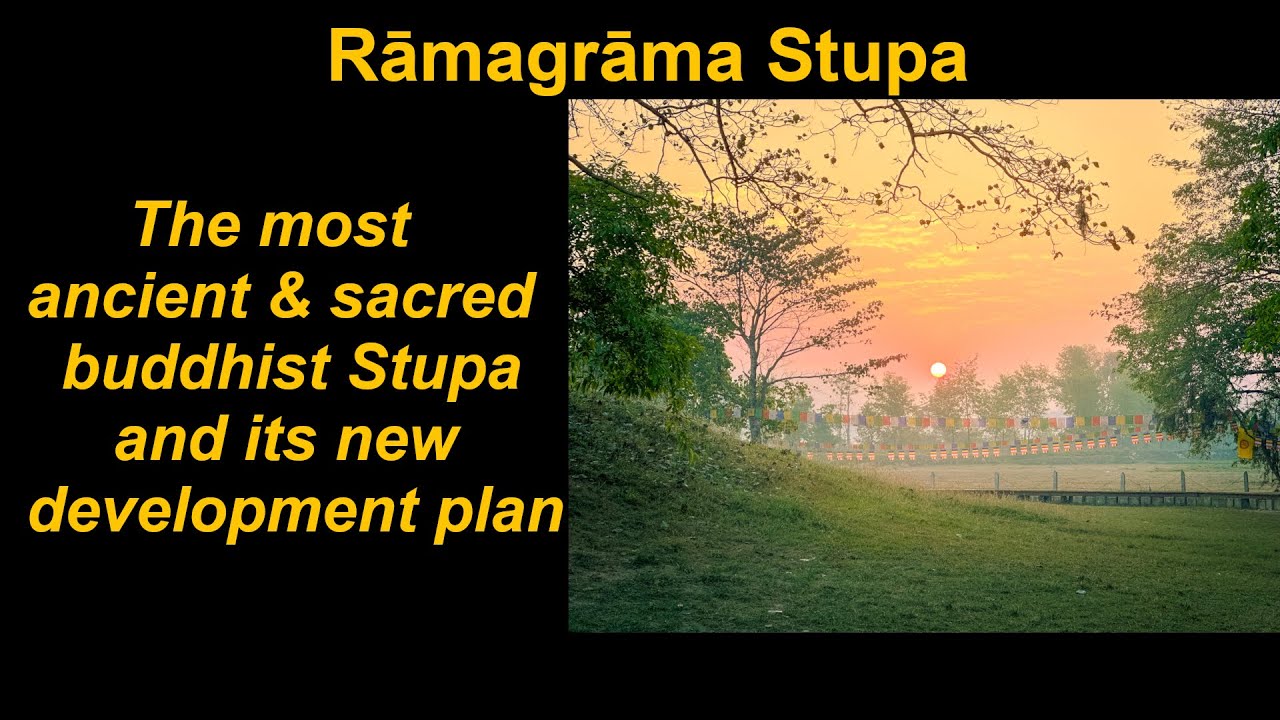 Buddhist Pilgrimage: Rāmagrāma Stupa - The most ancient and sacred ...