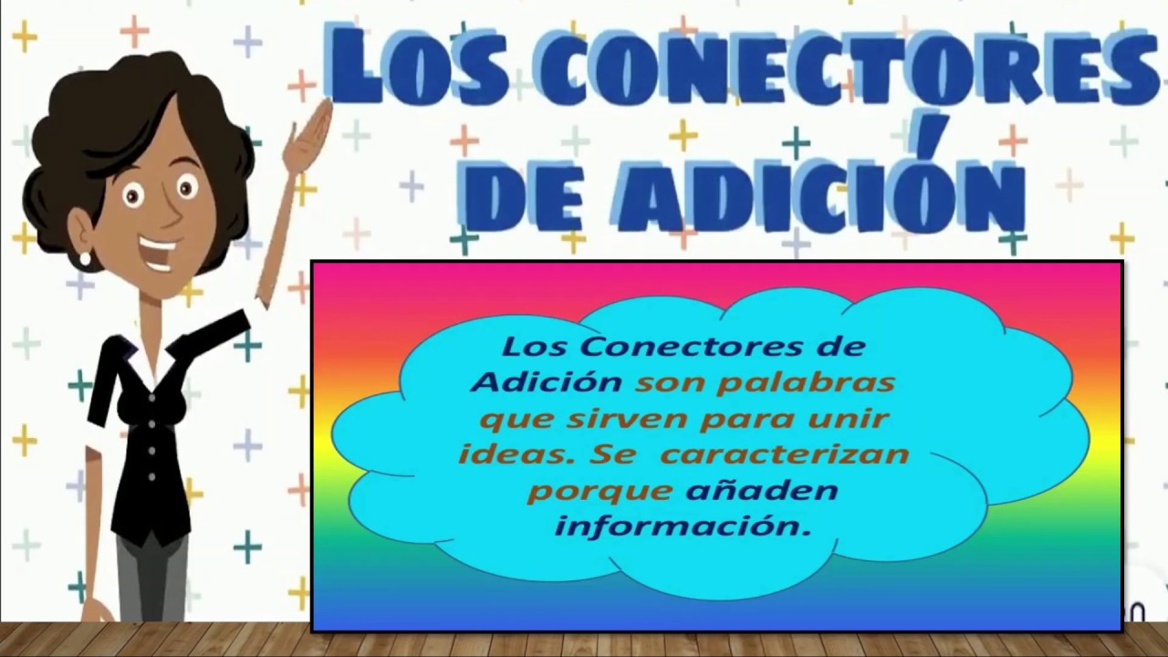 Los conectores de adición y de contraste 4to Comunicación - YouTube