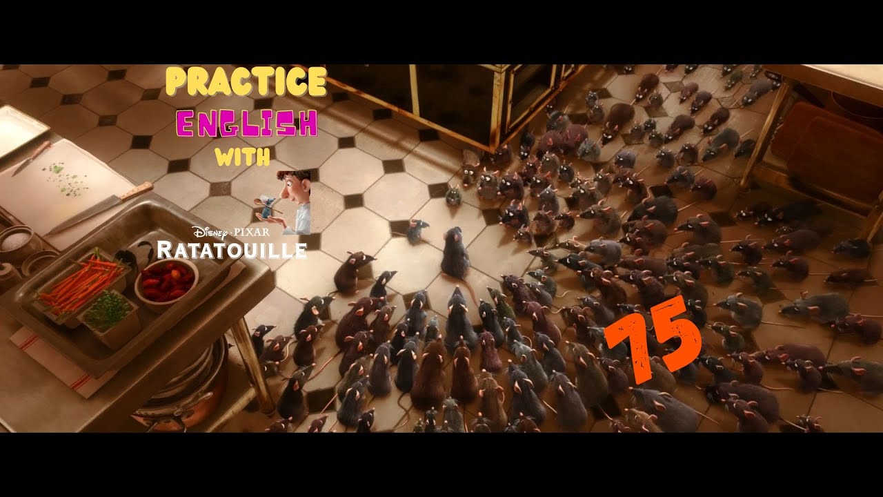 Practice English with Ratatouille Learn English with Movies Improve ...