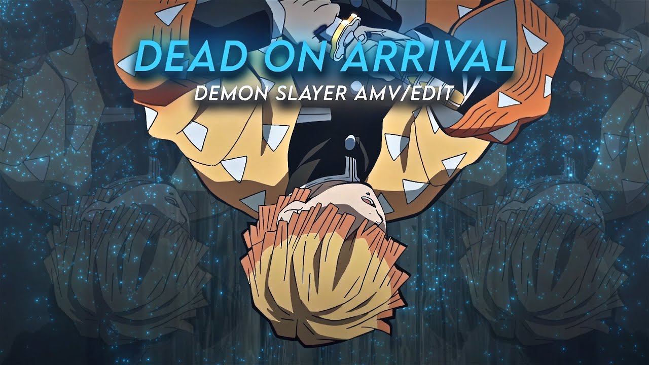 Dead On Arrival | Zenitsu Demon Slayer [AMV/EDIT] - YouTube