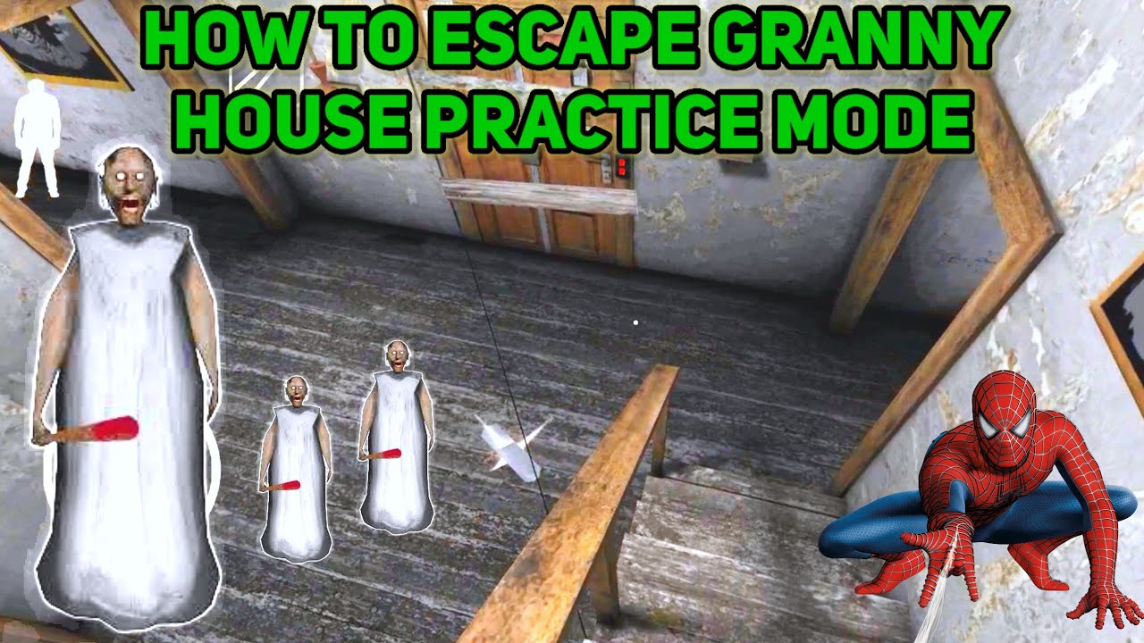 Granny Live Gaming | How to Escape Granny house Practice Mode - YouTube