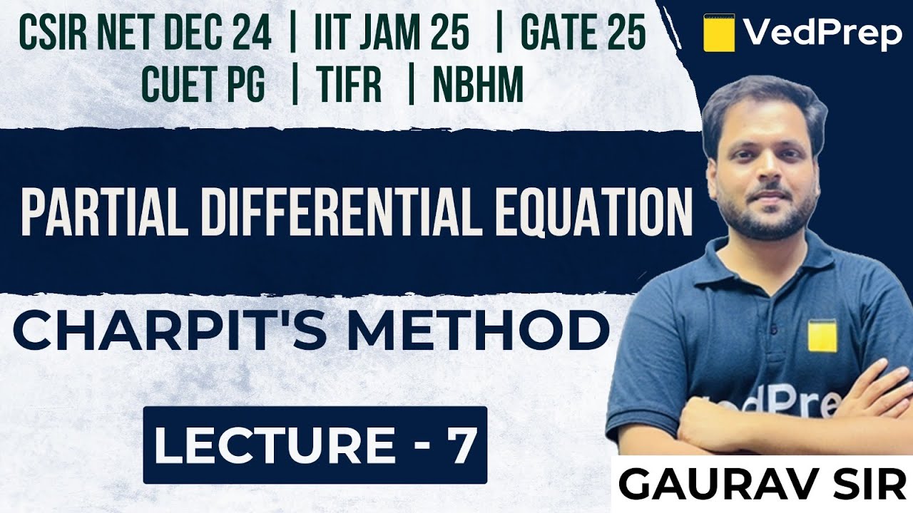 Partial Differential Equation | Charpit's Method | IIT JAM|CSIR NET|GATE|CUET PG|TIFR|NBHM | Lec ...