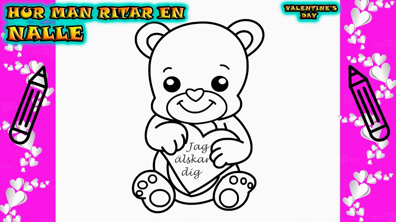 Alla hjärtans dag ️ | Hur Man Ritar EN NALLE | Rita Det Själv | Lär dig ...