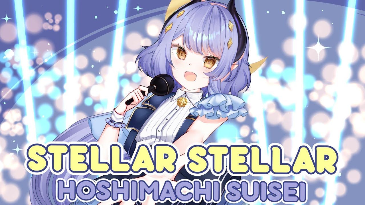Hoshimachi Suisei - Stellar Stellar 【COVER】| 星街すいせい - Stellar Stellar 【歌ってみた】 - YouTube