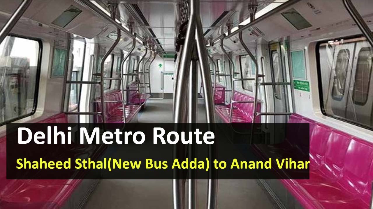 Delhi Metro Route from Shaheed Sthal(New Bus Adda) to Anand Metro ...