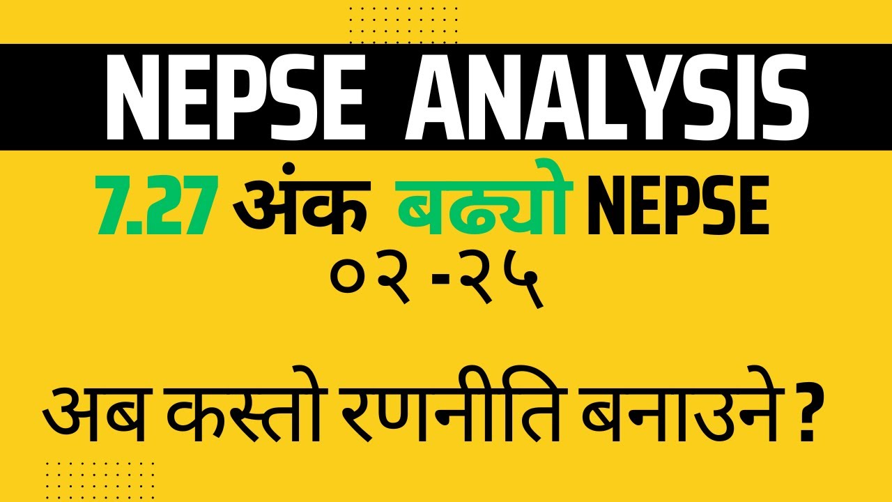NEPSE | NEPSE ANALYSIS 02-25 | NEPSE TECHNICAL ANALYSIS | NEPAL SHARE ...