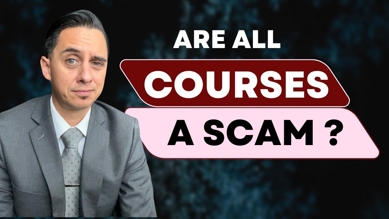 Are all courses a scam? - YouTube