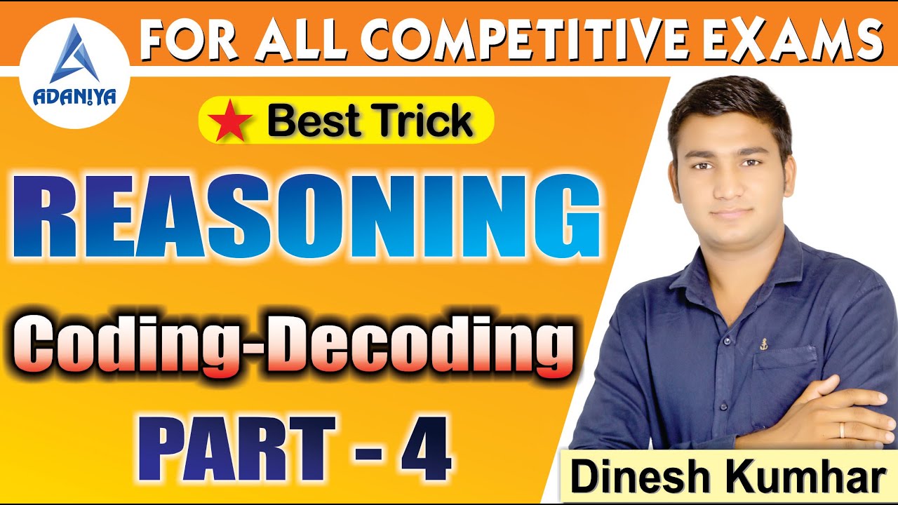 Reasoning Coding-Decoding Part -4 By Dinesh Kumhar - Adaniya, The Education Academy Asind - YouTube