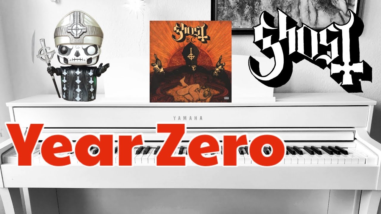 Ghost - Year Zero (Piano Cover) - YouTube