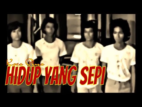 Koes Plus Barat - Hidup Yang Sepi