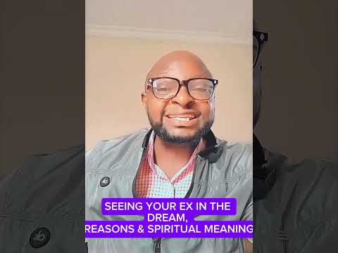 Seeing your Ex in the dream meaning, Reasons & spiritual interpretation