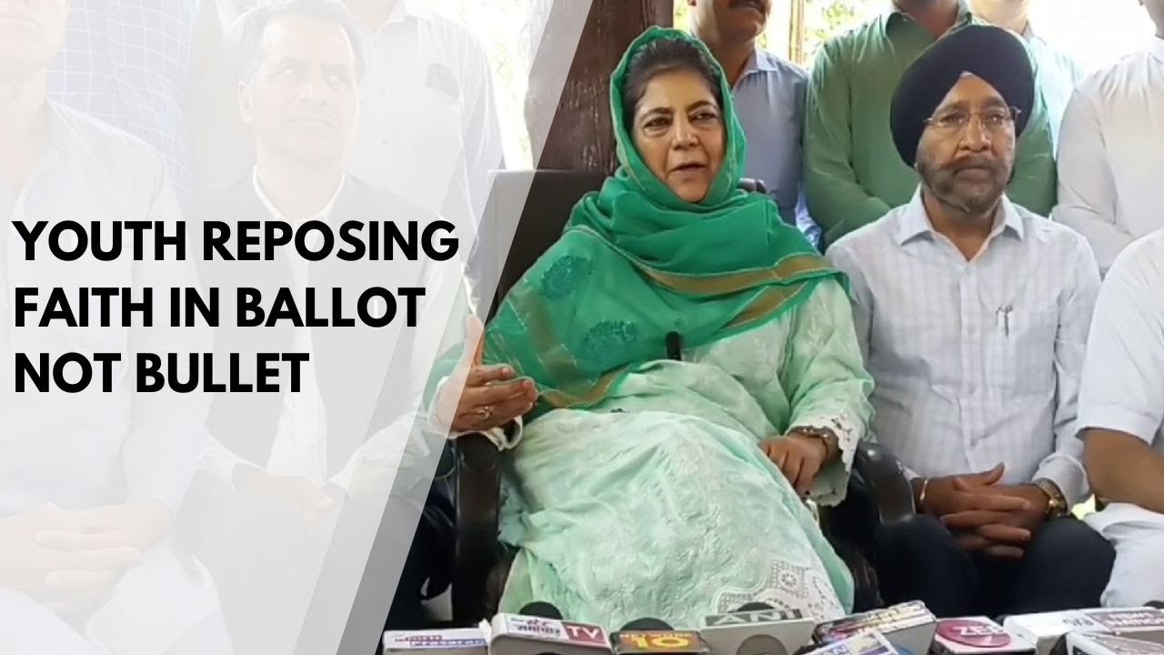 Youth Reposing Faith In Ballot Not Bullet : Mehbooba Mufti - YouTube