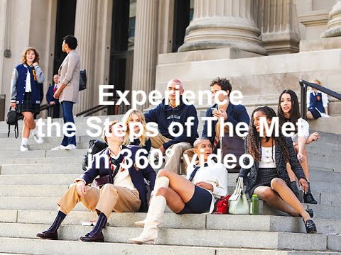 Experience The Metropolitan Museum of Art – New York (The Steps of the Met) in 360° VR settings