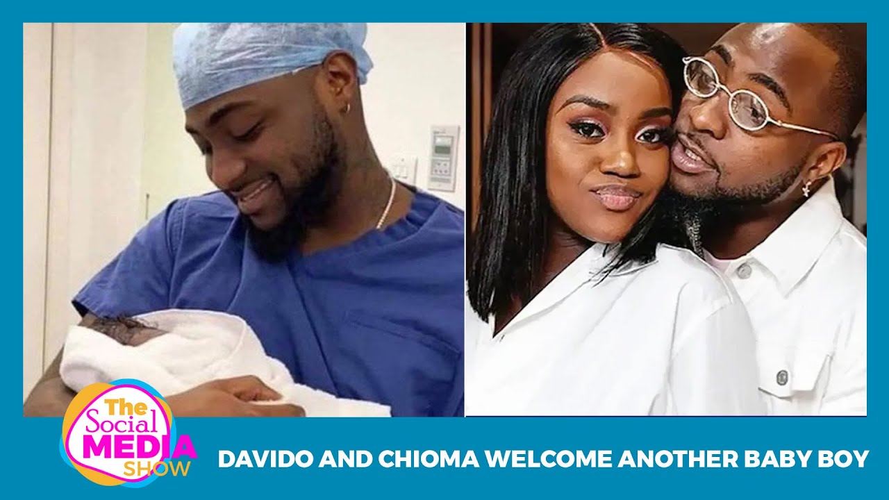 Davido and Chioma welcome another baby boy - YouTube