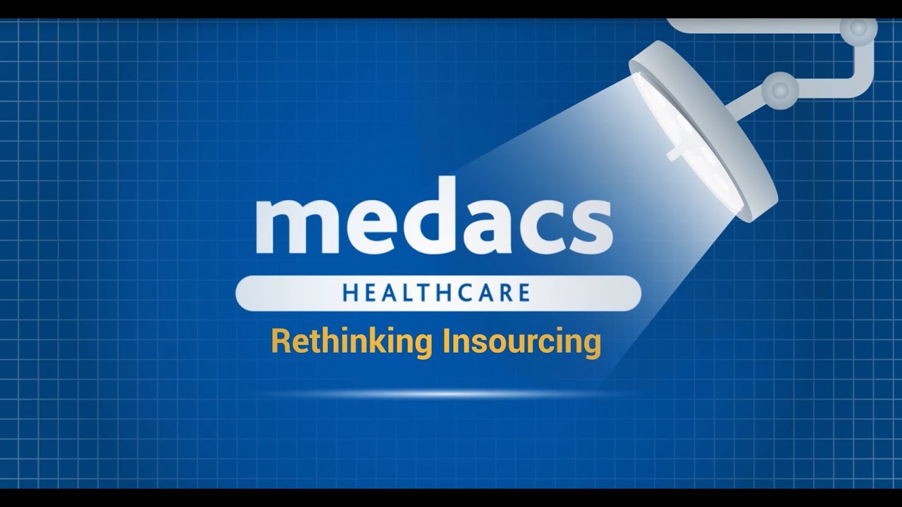 Medacs: Rethinking Clinical Insourcing - YouTube