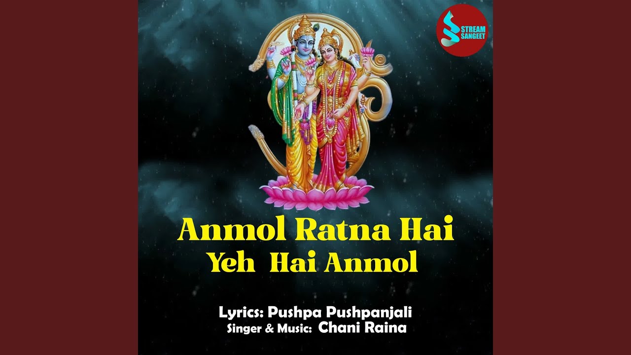 Anmol Ratna Hai Yeh Anmol - YouTube