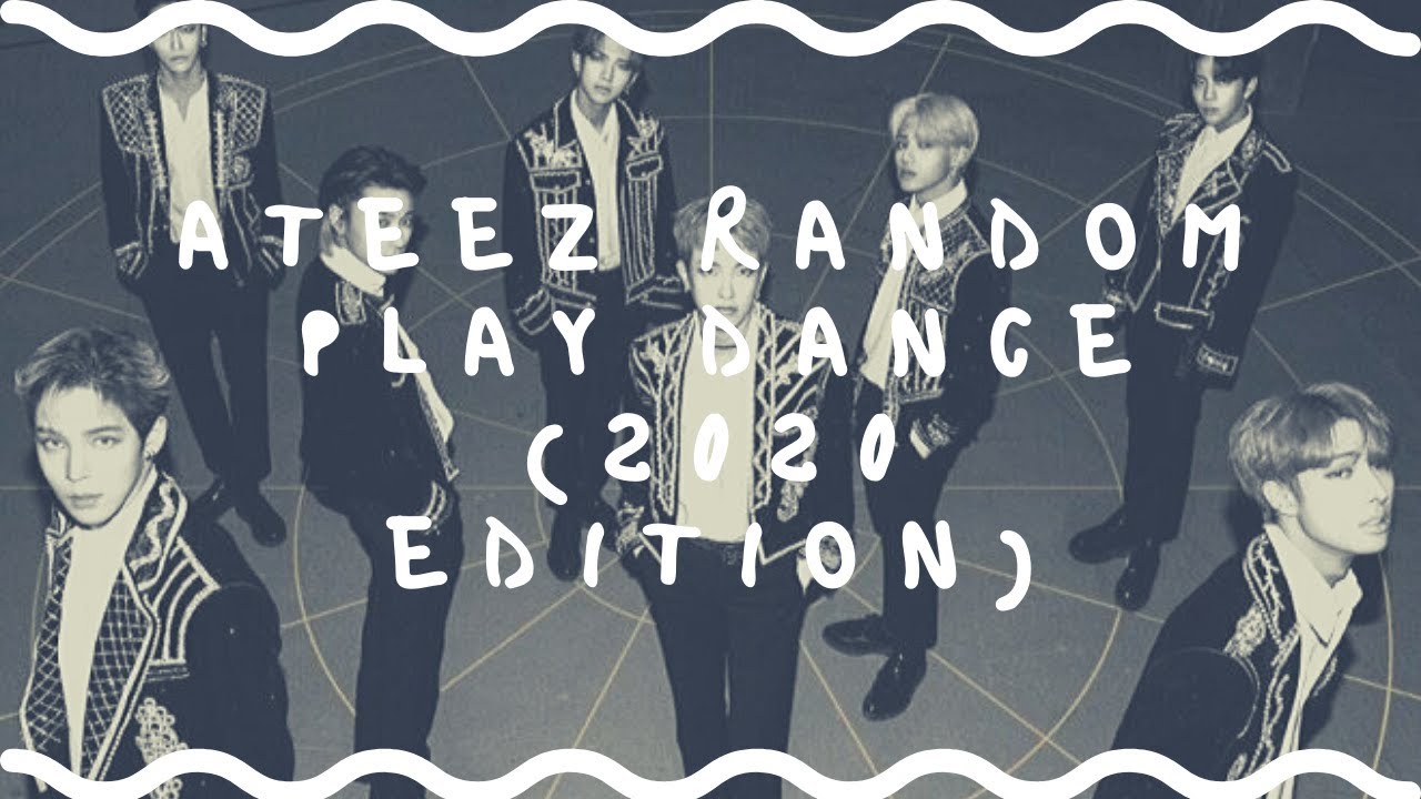 ATEEZ RANDOM PLAY DANCE | 2020 Edition - YouTube
