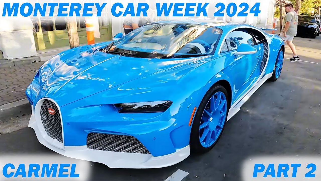 MONTERY CAR WEEK 2024 CARMEL PART 2 - YouTube