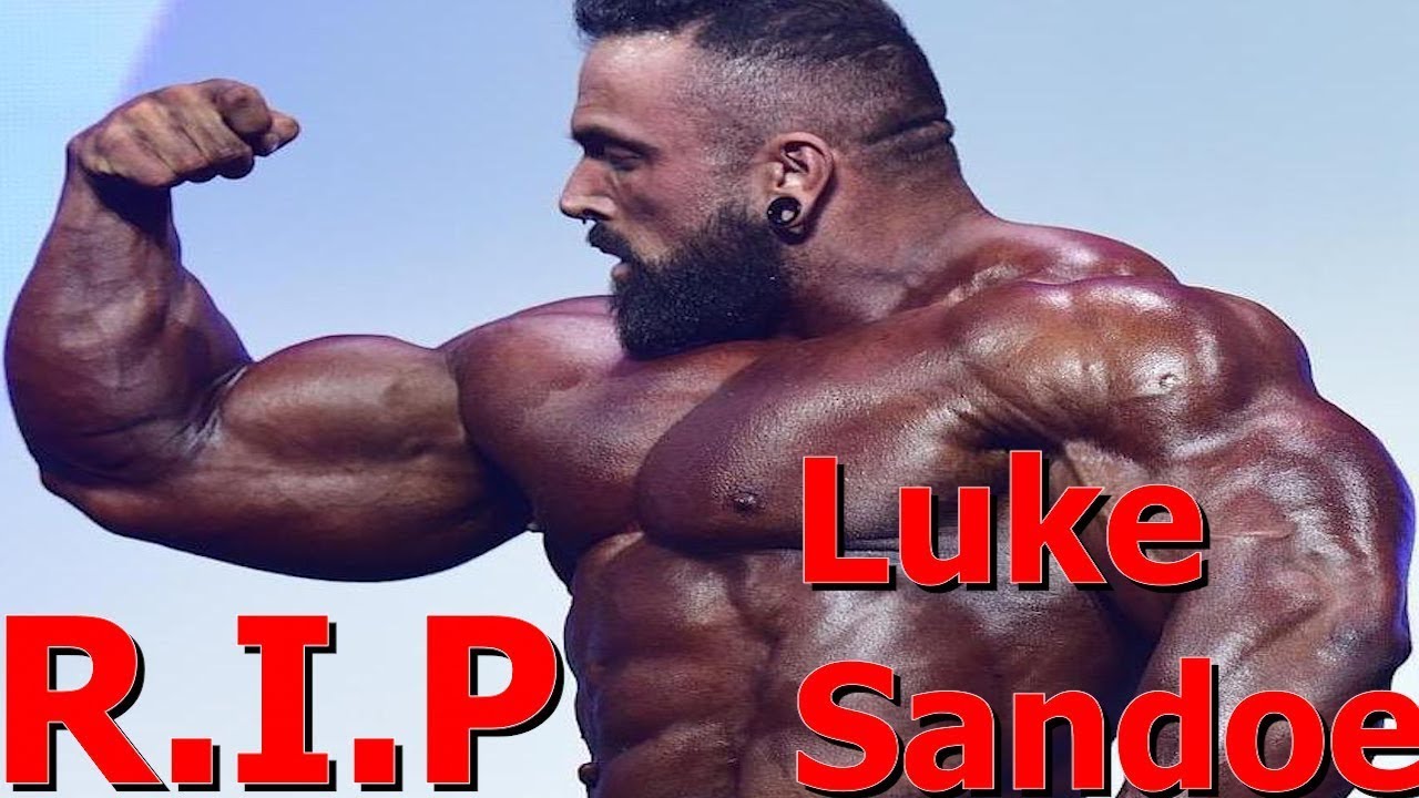 Luke Sandoe Culturista IFBB PRO morreu a 7 de Maio de 2020 - YouTube