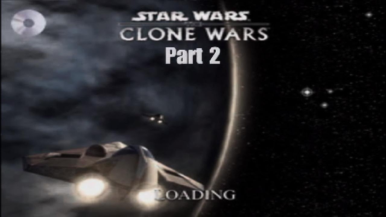 Star Wars The Clone Wars - Part 2 - YouTube