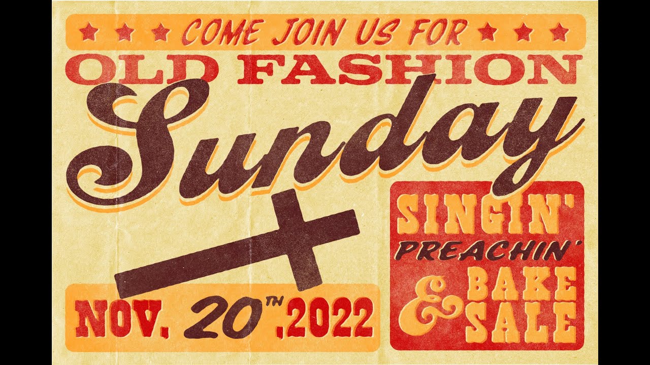 Old Fashioned Sunday - November 20, 2022 - YouTube
