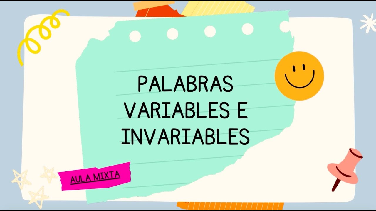 PALABRAS VARIABLES E INVARIABLES - YouTube