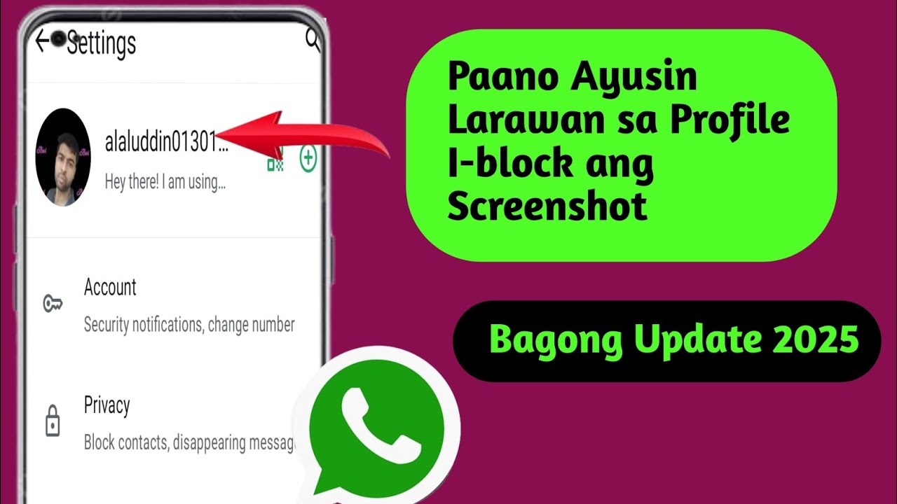 Paano Ayusin ang Block Screenshot sa Whatsapp Profile Picture.(Bagong ...